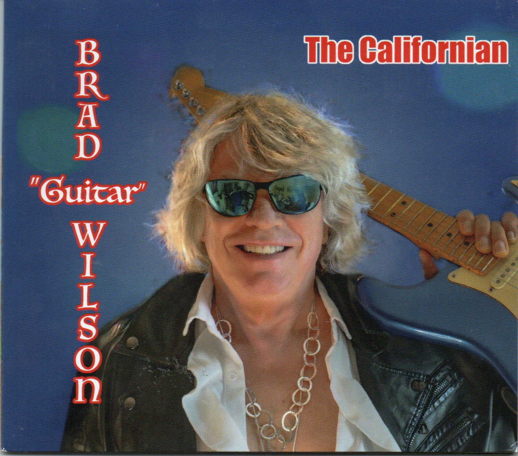 Brad “Guitar” Wilson “The Californian” - La hora del blues